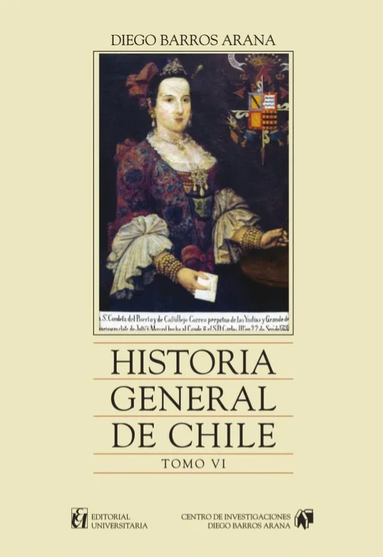 Historia general de Chile. Tomo VI | Biblioteca Nacional