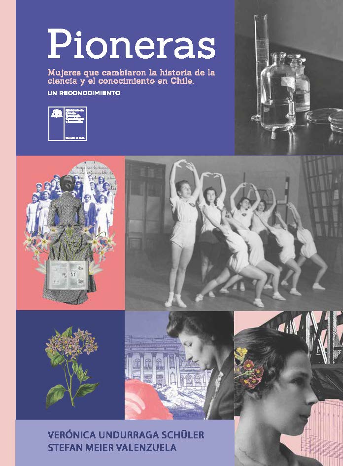 Pioneras. Mujeres que cambiaron la historia de la ciencia y el ...