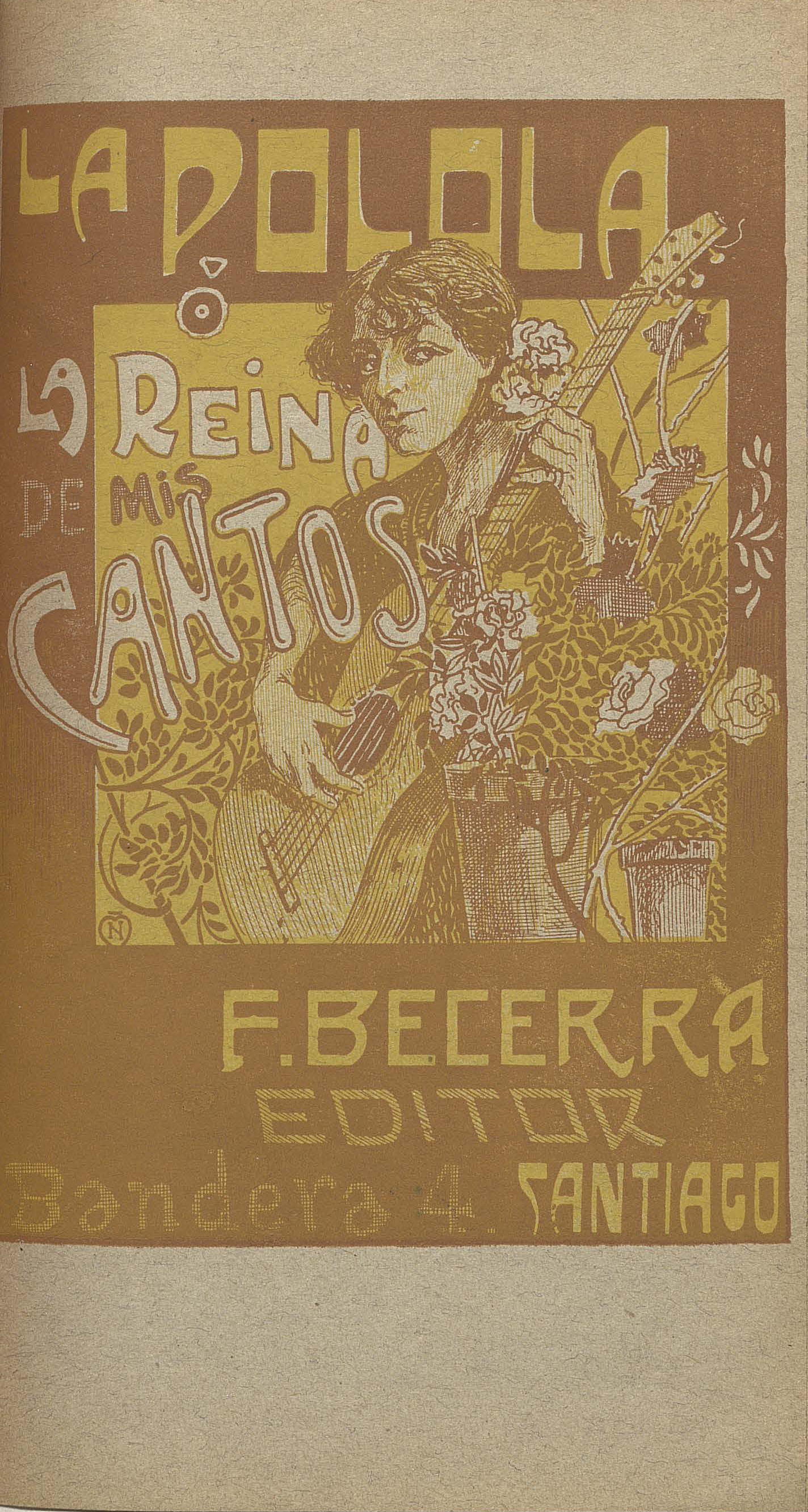 La polola o la reina de mis cantos | Biblioteca Nacional